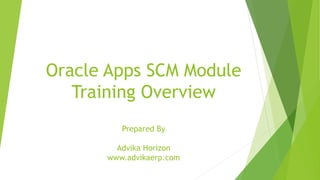Oracle Apps SCM Functional Overview | PPT