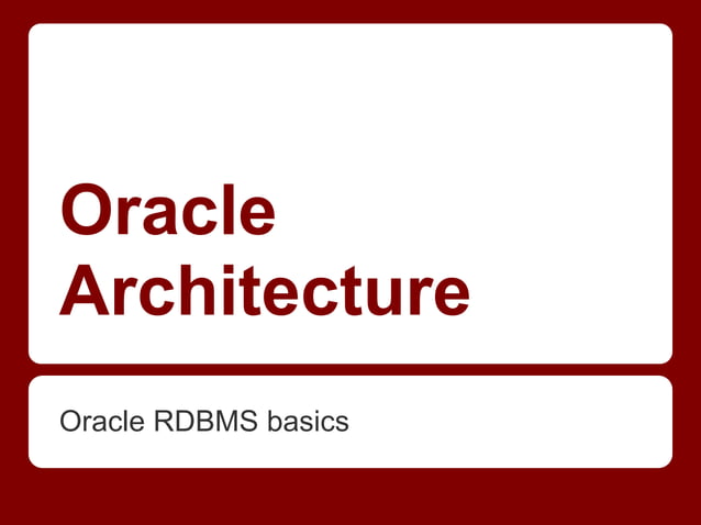Oracle RDBMS architecture | PDF