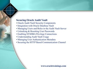 Oracle Audit Vault Training | Audit Vault - Oracle Trainings | PPT