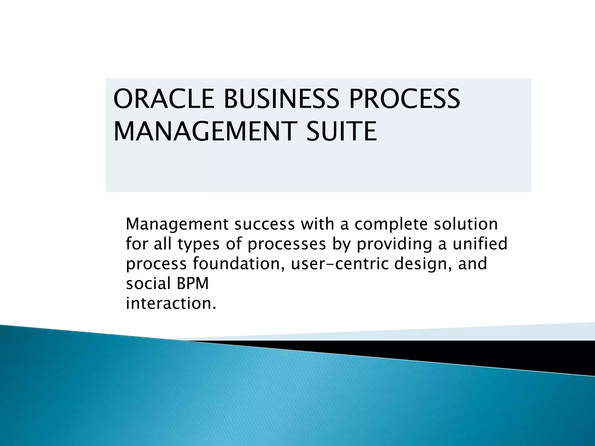 Oracle business process management | PPTX