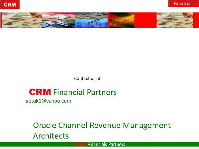 ORACLE EBUSINESS: ORACLE CHANNEL REVENUE MANAGEMENT CRM | PPTX