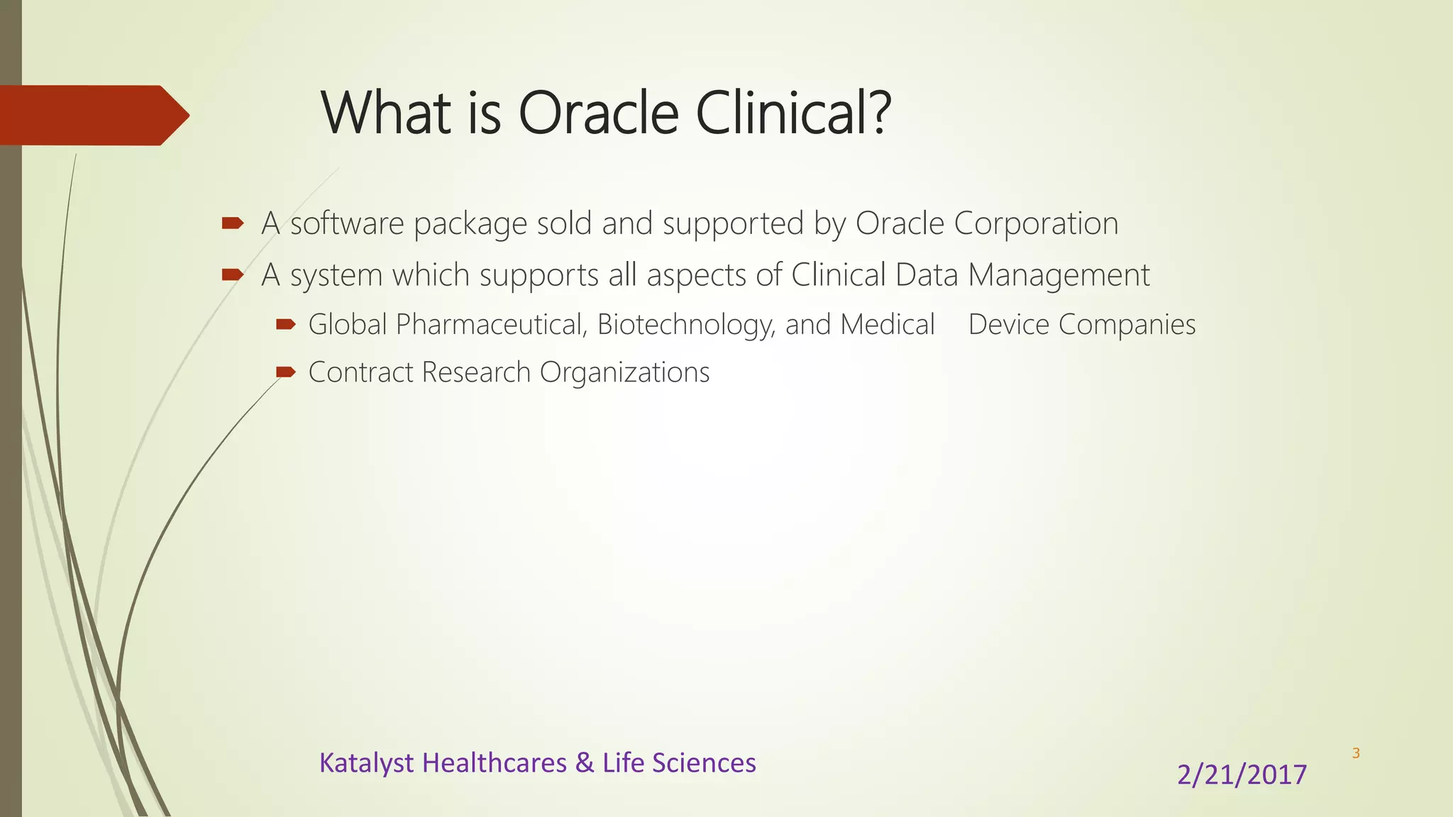 Oracle Clinical Overview_Katalyst HLS | PPT