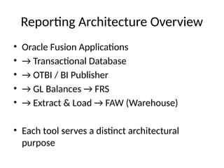 Oracle Fusion ERP Cloud Reporting details | PPTX