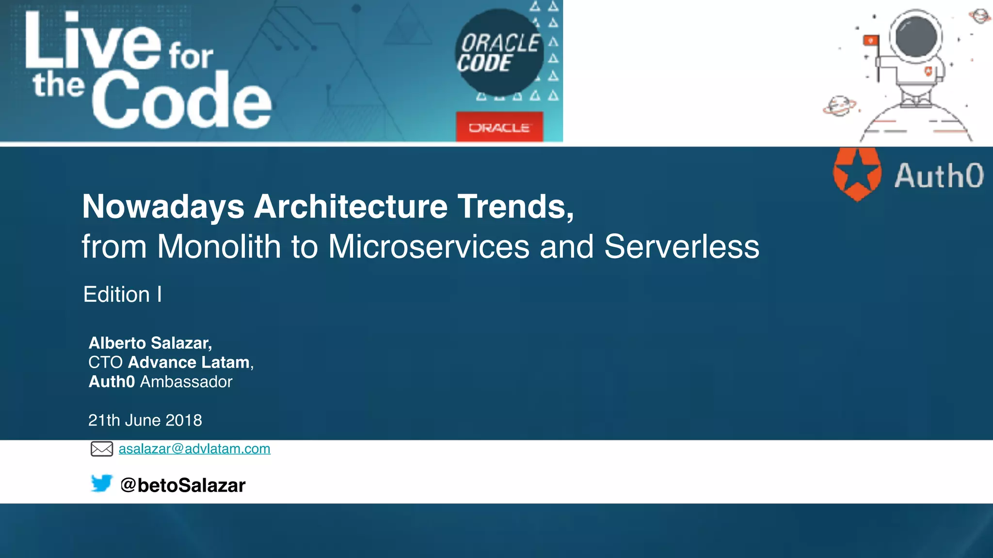 Oracle Code Javaday Sao Paulo Nowadays Architecture Trends, from Monolith to Microservices and ...