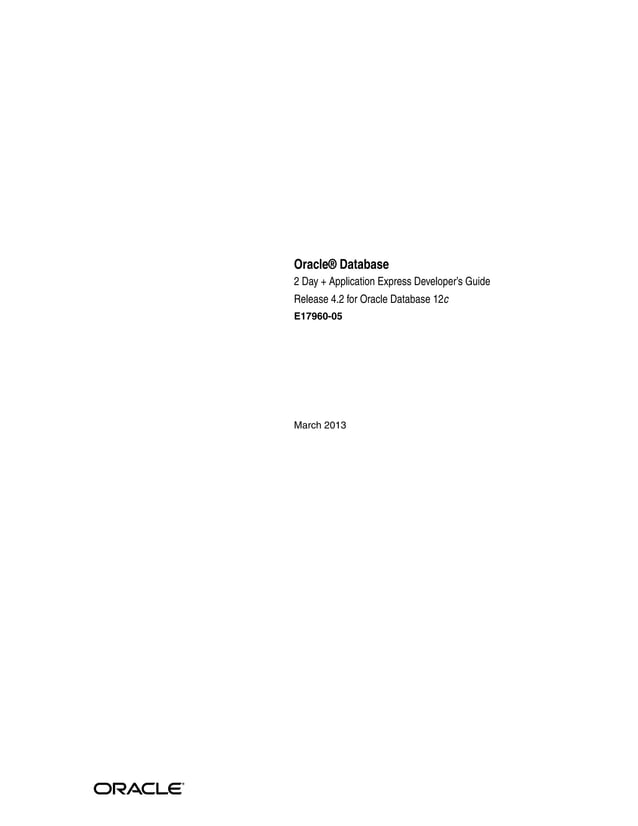 Oracle Database 12c 2 Day Application Express Developer S Guide Pdf