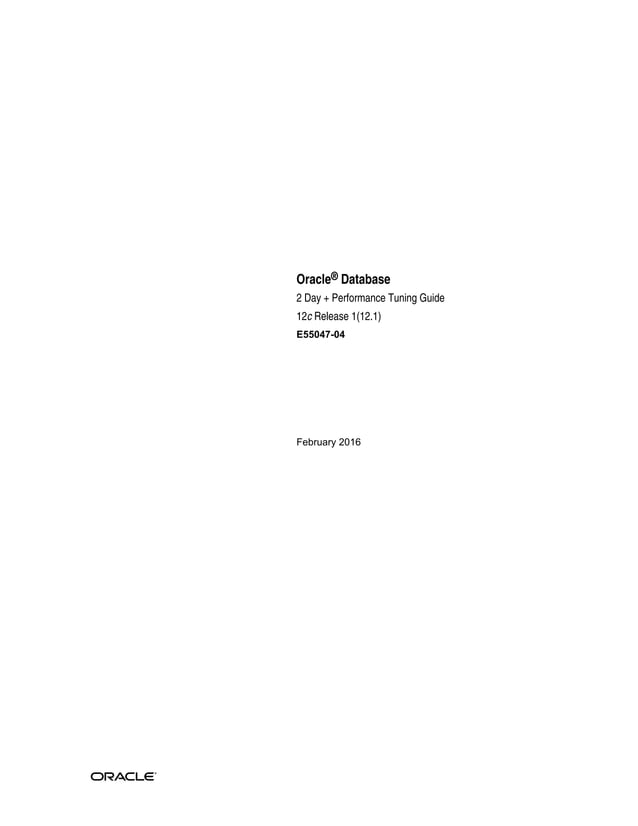 Oracle database 12c 2 day + performance tuning guide | PDF