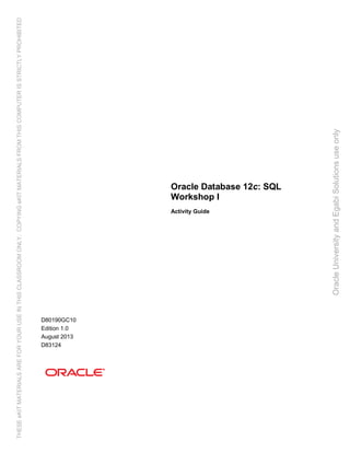 Oracle database 12c sql worshop 1 activity guide | PDF | Databases | Computer Software and ...
