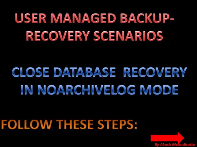 Oracle Database Backup Recovery Step By Step Ppt