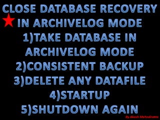 Oracle database backup recovery step by step | PPT