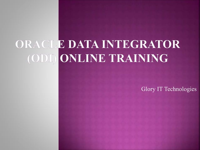 Oracle Data Integrator Odi Online Training Pptx