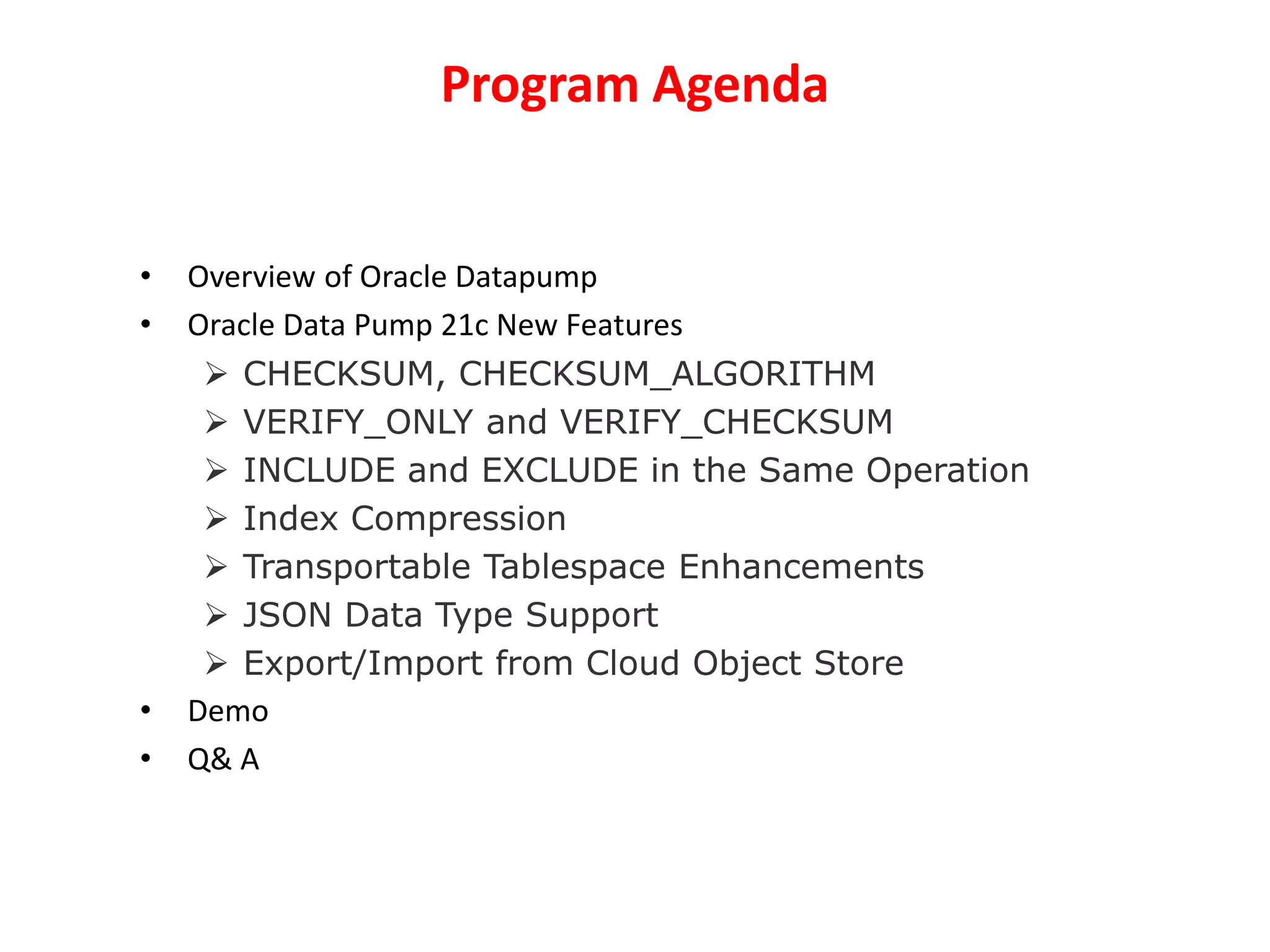 Oracle Data Pump Enhancements in Oracle 21c.pptx