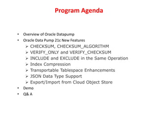 Oracle Data Pump Enhancements in Oracle 21c.pptx