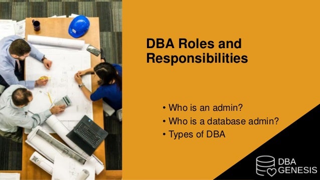 Oracle dba roles and responsibilities