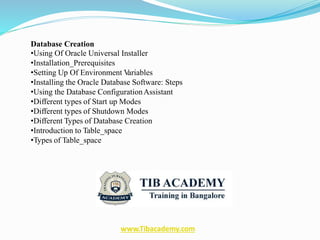 TIB Academy provides best Oracal DBA classes in Bangalore | PPT