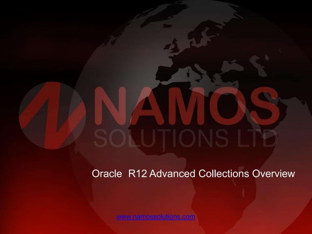 oracle ebs-r12-advanced-collections-ppt.pptx | Credit Cards | Personal Debt