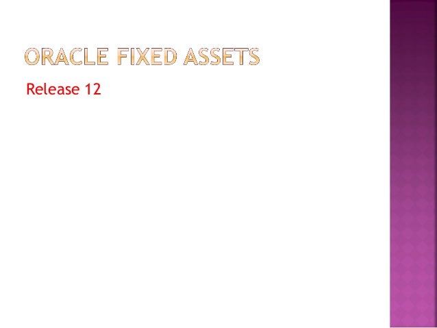 Oracle fixed assets