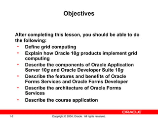 Oracle forms les01 | PPT | Programming Languages | Computing
