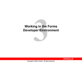 Oracle forms les03 | PPT