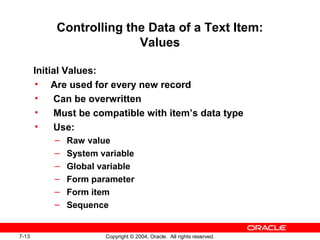 Oracle forms les07 | PPT