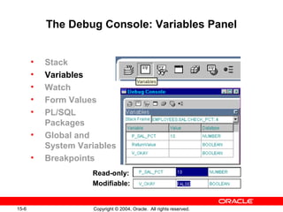 Oracle forms les15 | PPT | Databases | Computer Software and Applications