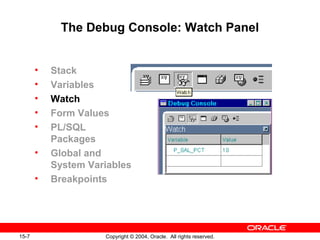 Oracle forms les15 | PPT | Databases | Computer Software and Applications