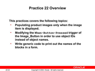 Oracle forms les22 | PPT