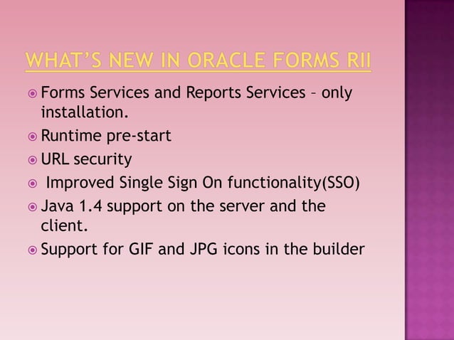 Oracle forms release II | PPT