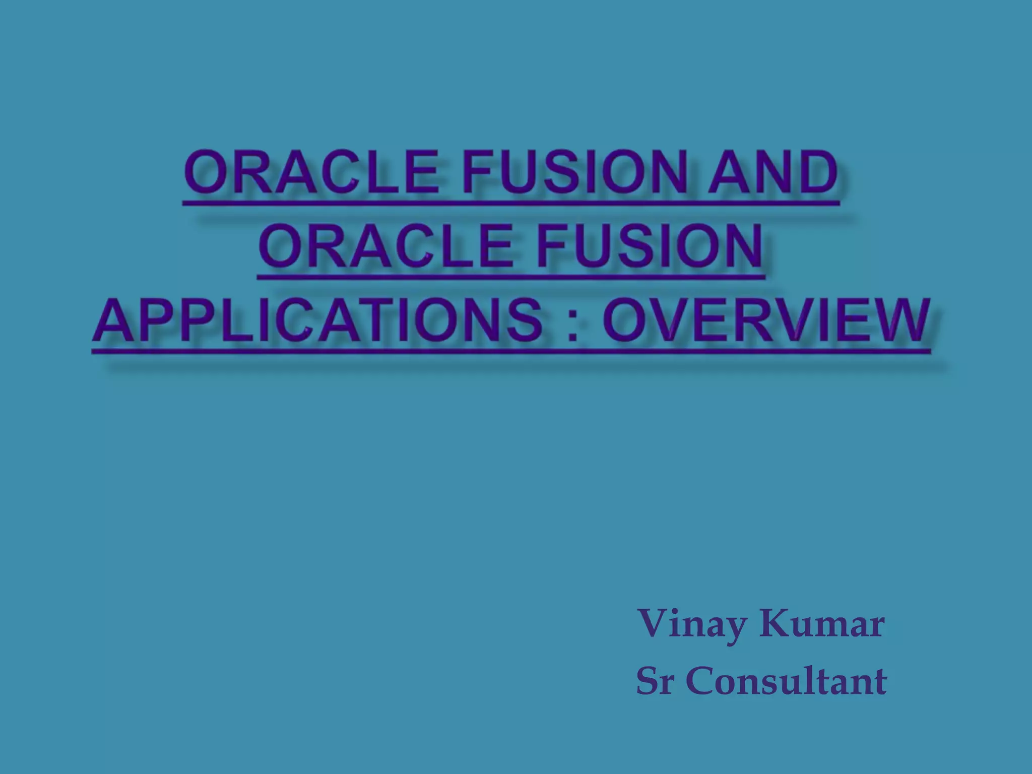 Oracle Fusion Architecture | PPT
