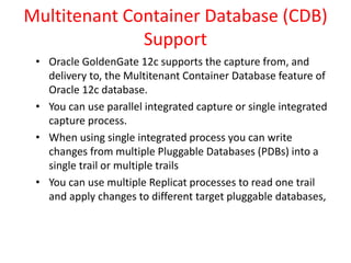 Oracle golden gate 12c New Features | PPT