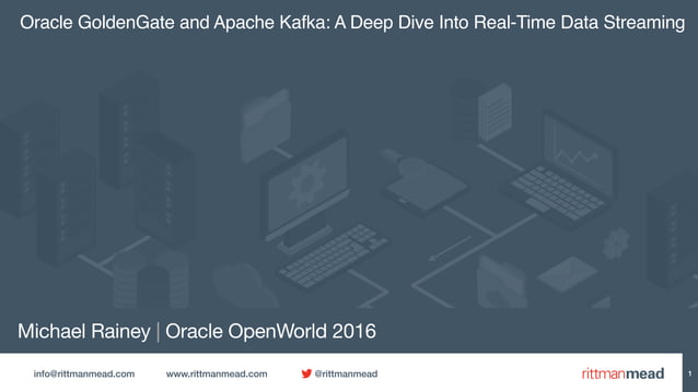 Oracle GoldenGate and Apache Kafka: A Deep Dive Into Real-Time Data Streaming | PPT