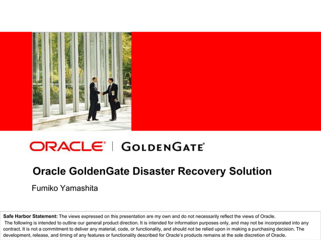 Oracle GoldenGate for Disaster Recovery | PPTX