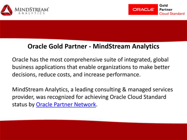 Oracle Gold Partner - MindStream Analytics | PPT