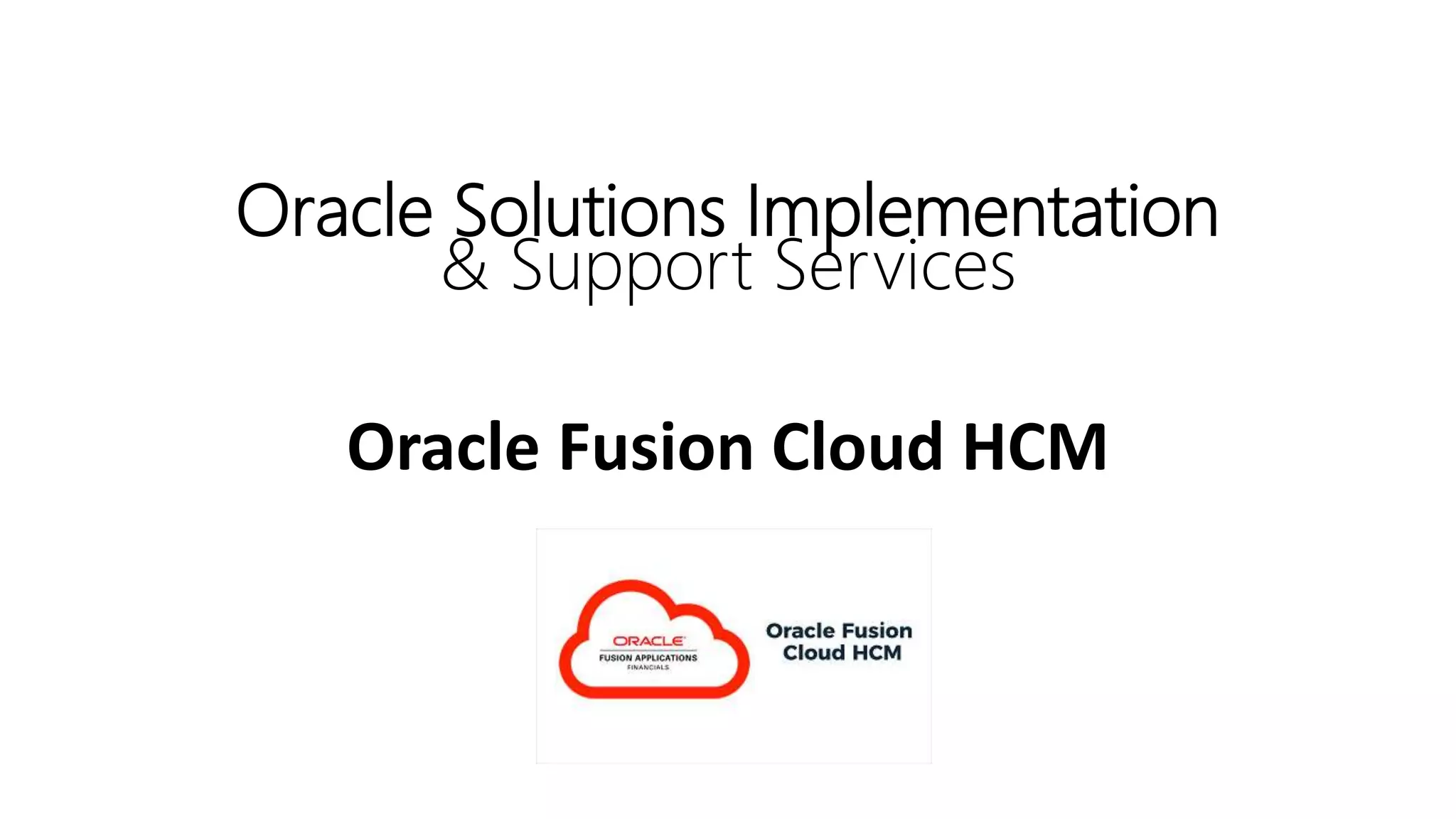 Oracle HCM Presentation 2020 | PPTX