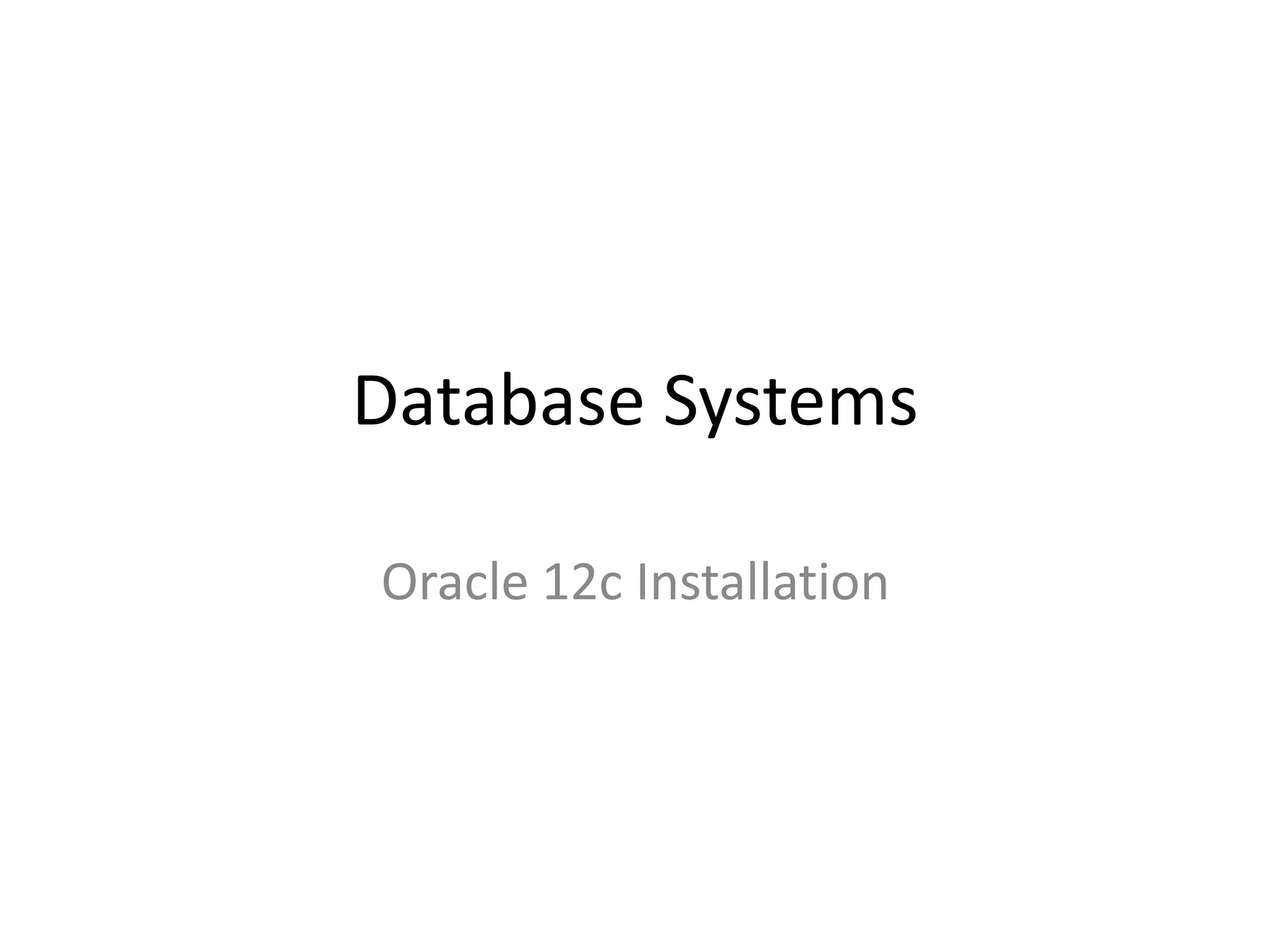 How to Install Oracle 12c on Windows Operating System Computer.pptx
