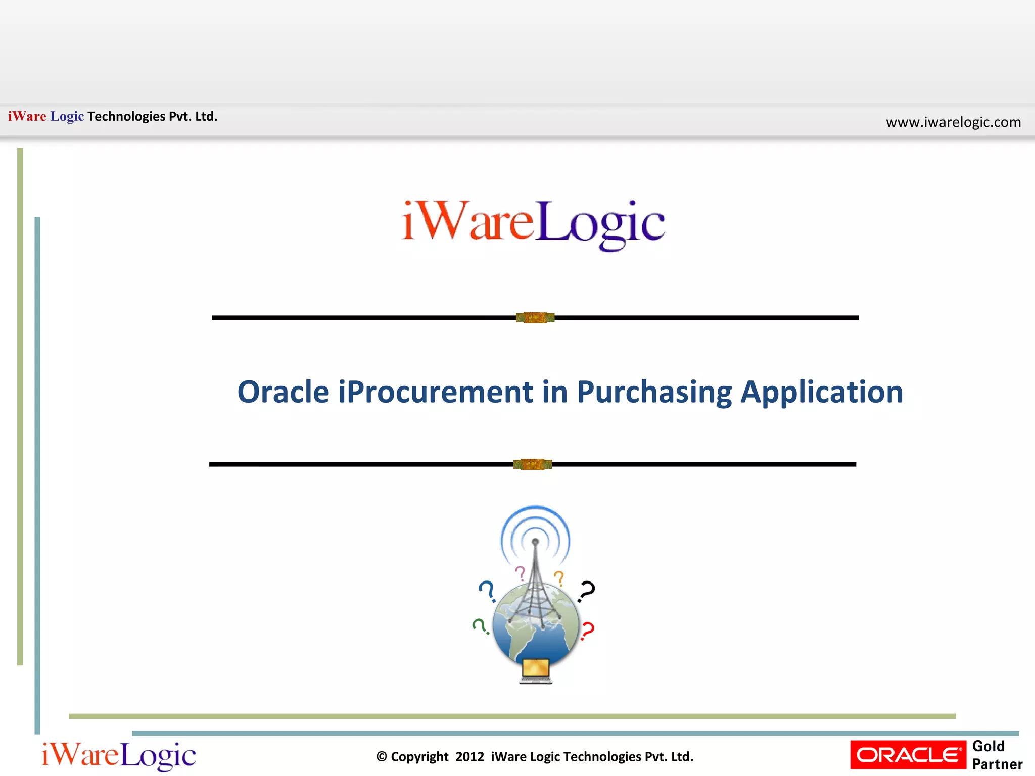Webinar - Oracle iProcurement in Oracle Purchasing Application | PPT