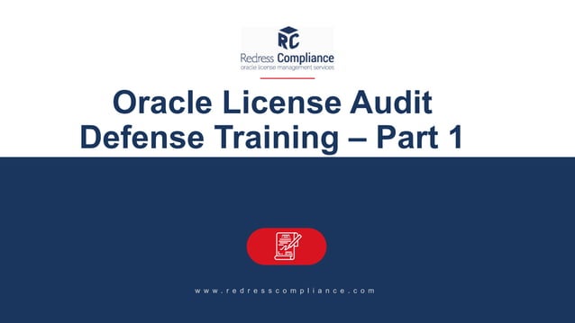 Oracle License Management Audit Defense Roadmap | PPT