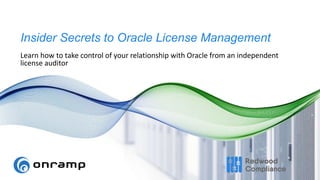 Insider Secrets to Oracle License Management | PPT