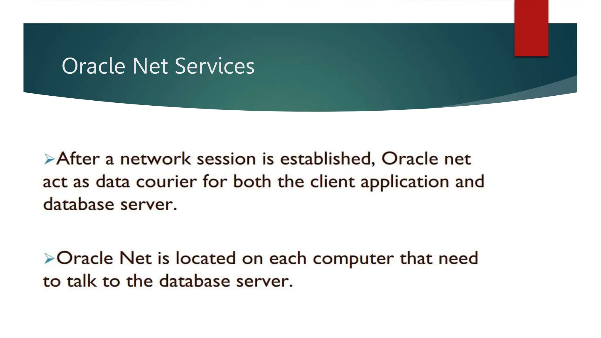 Oracle Net Architecture And Its Components Pptx