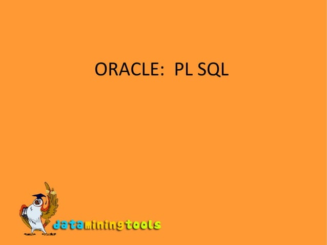 Oracle: PLSQL | PPT