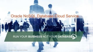 Oracle no sql database cloud service overview202007 | PPT