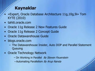 Oracle’ın parallel execution yetenekleri ve performans | PPT