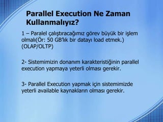 Oracle’ın parallel execution yetenekleri ve performans | PPT