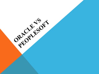 Oracle peoplesoft presentation | PPTX | Business | Business and Finance