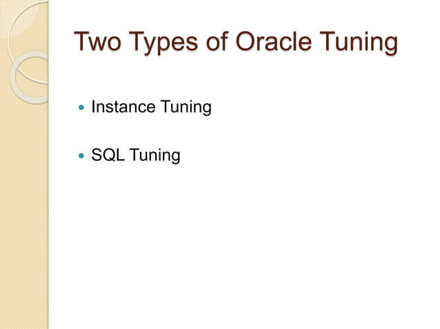 Oracle DB Performance Tuning Tips | PPTX