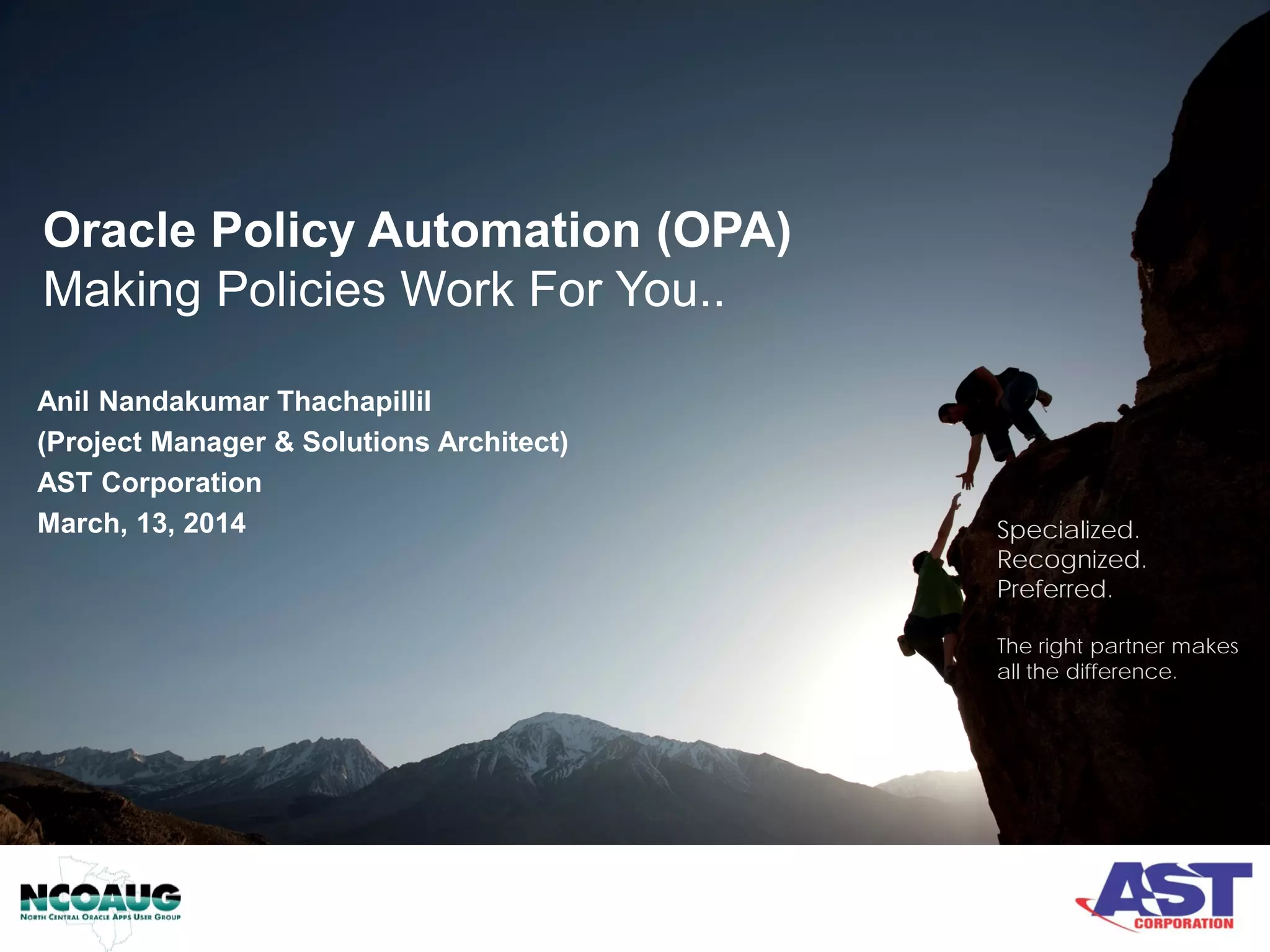 Oracle Policy Automation - Making Policies Work for You (NCOAUG 2014) | PDF
