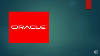 Oracle presentation | PPTX | Databases | Computer Software and Applications
