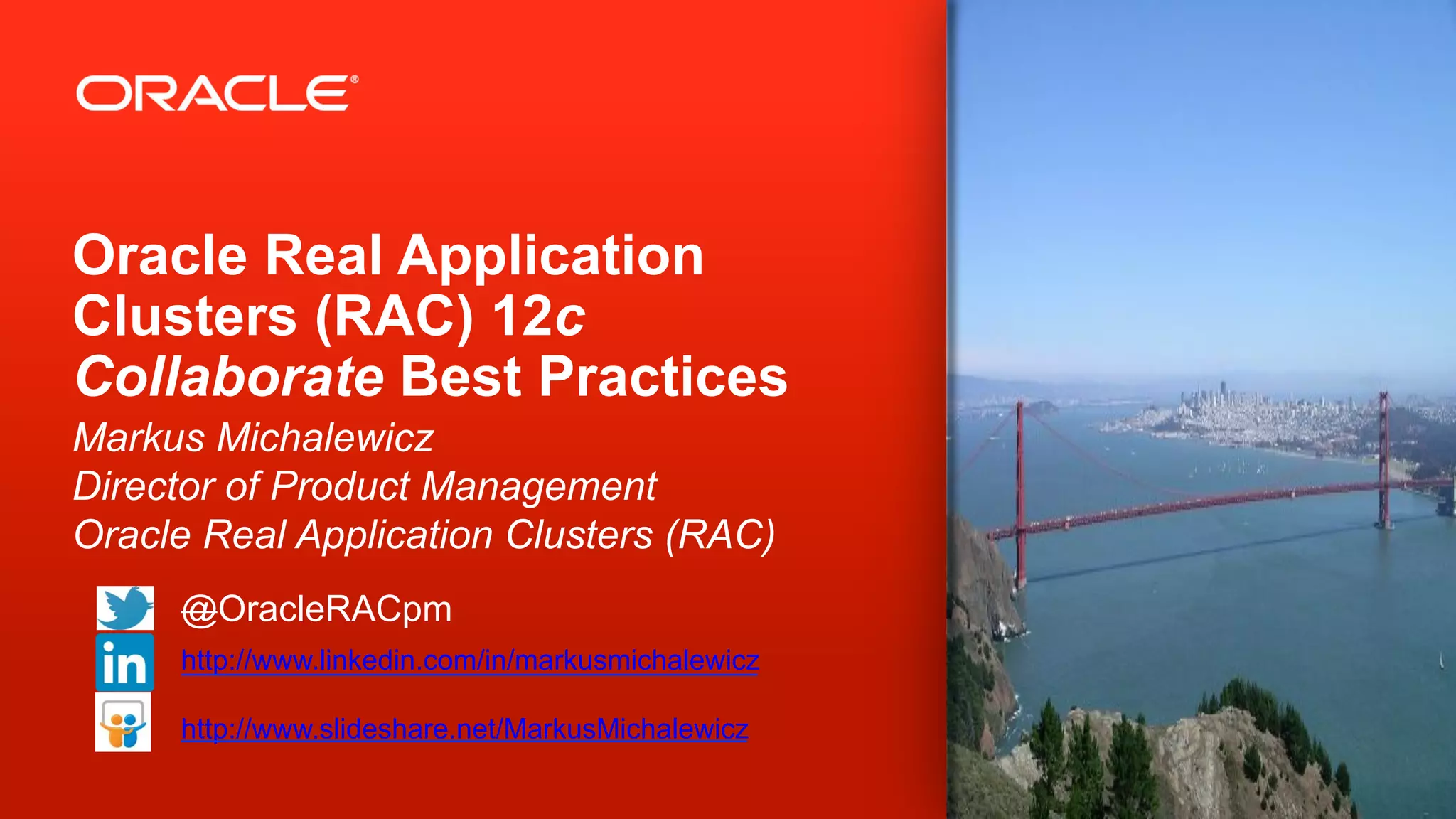 Oracle RAC 12c Collaborate Best Practices - IOUG 2014 version | PPT