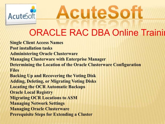 ORACLE RAC DBA ONLINE TRAINING | PPT ORACLE RAC DBA ONLINE TRAINING | PPT
