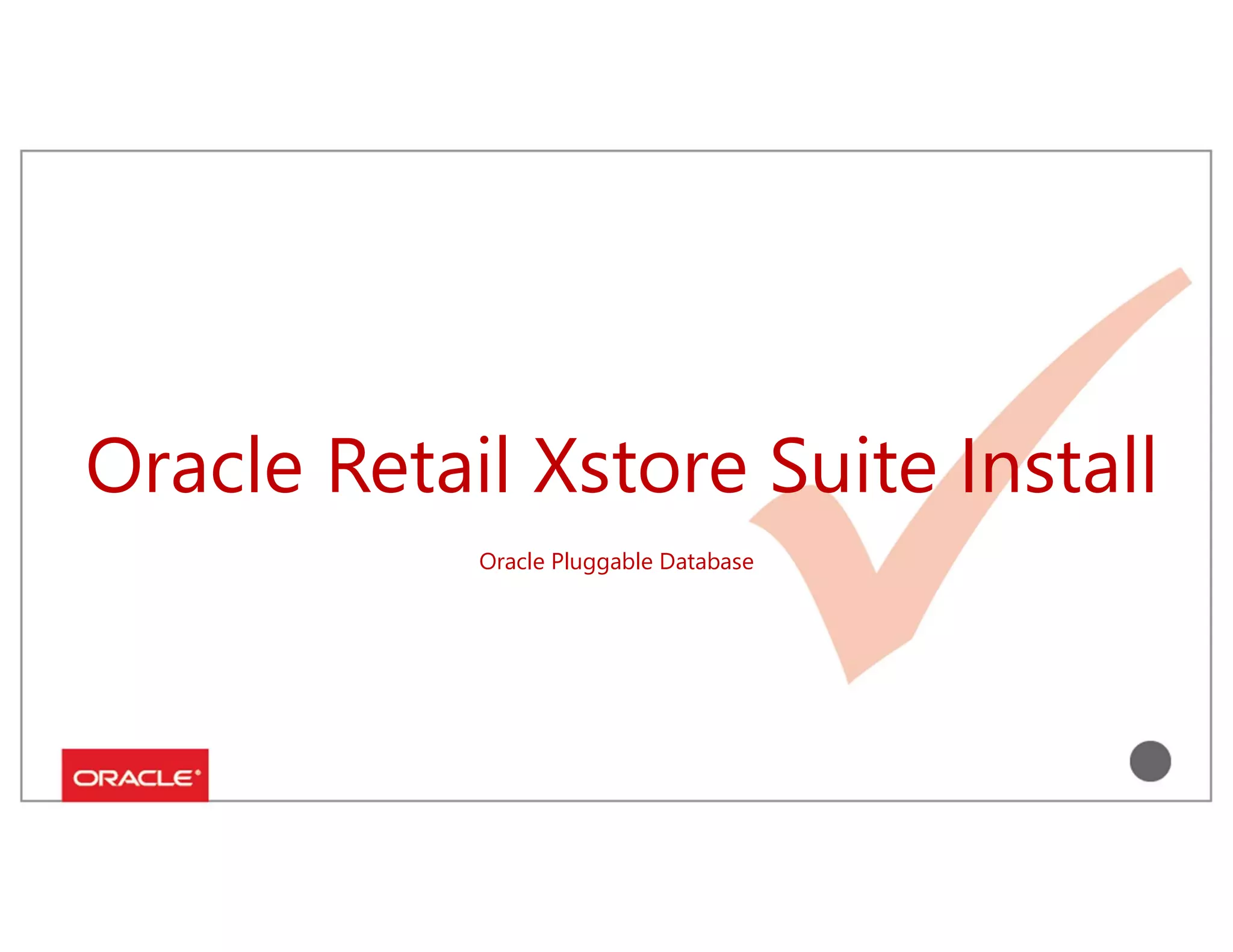 Oracle_Retail_Xstore_Suite_Install.pdf
