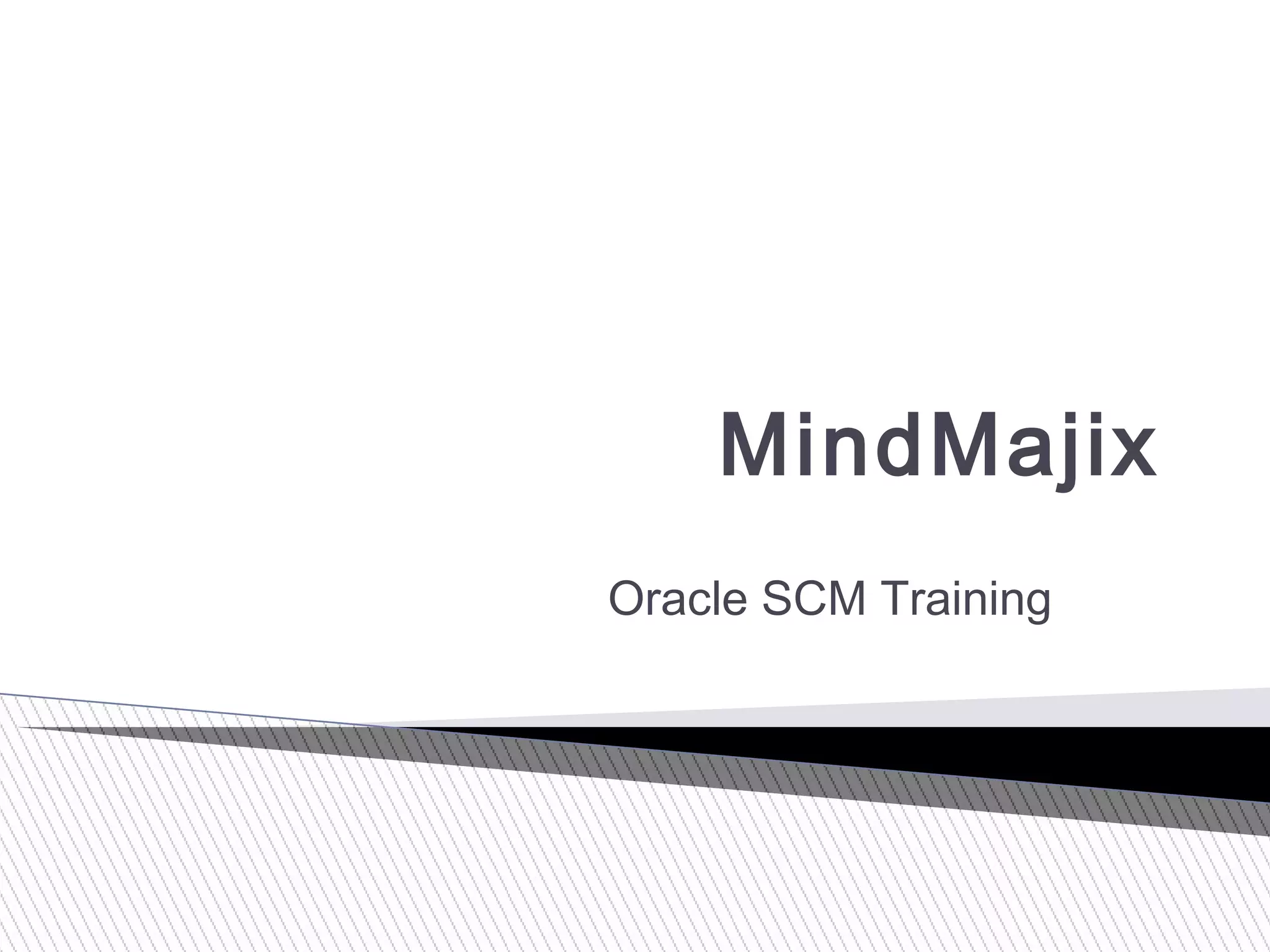 Oracle scm | PPT